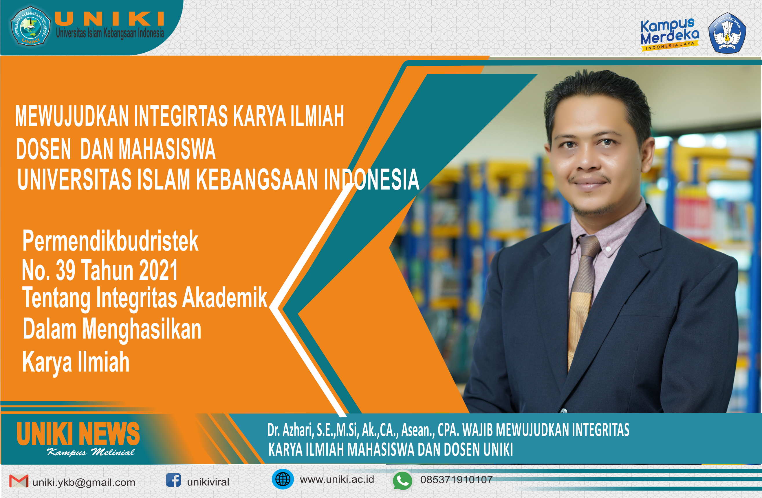 UNIKI NEWS : Dr. Azhari, UNIKI Wajib Mewujudkan Integritas Karya Ilmiah ...